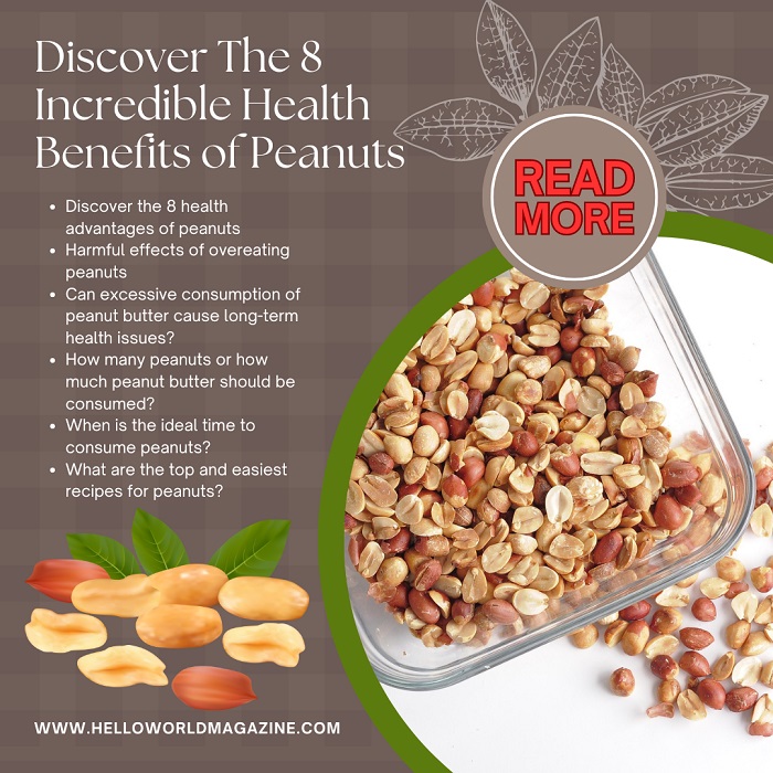Discover The 8 Incredible Health Benefits of Peanuts - Hello World Magazine